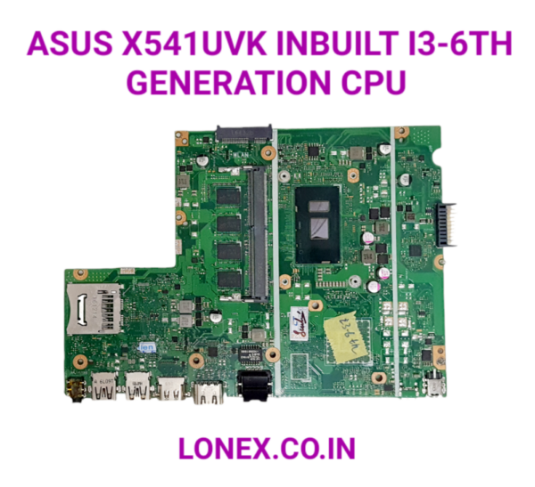 ASUS X541UVK INBUILT I3-6TH GENERATION CPU LAPTOP MOTHERBOARD – Lonex