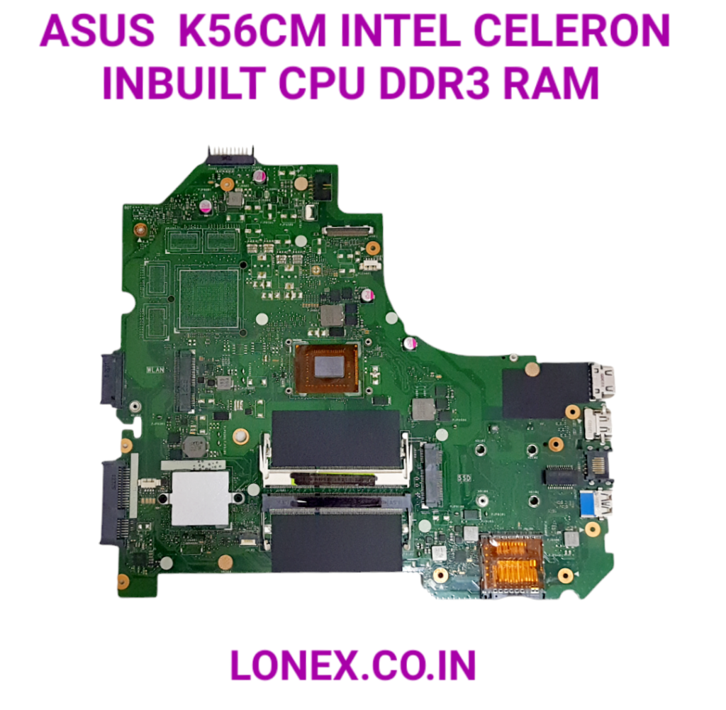 ASUS K56CM INTEL CELERON INBUILT CPU LAPTOP MOTHERBOARD – Lonex